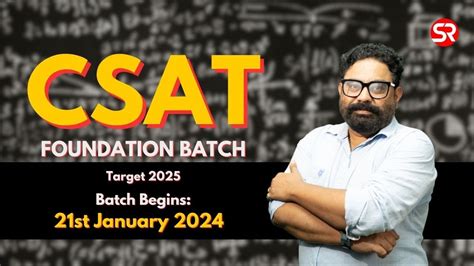Csat Foundation Batch Batch Begins 21st January 2024 Rishi Bhargava Youtube
