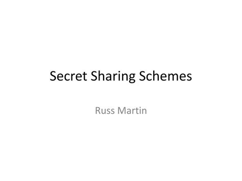 Ppt Secret Sharing Schemes Powerpoint Presentation Free Download