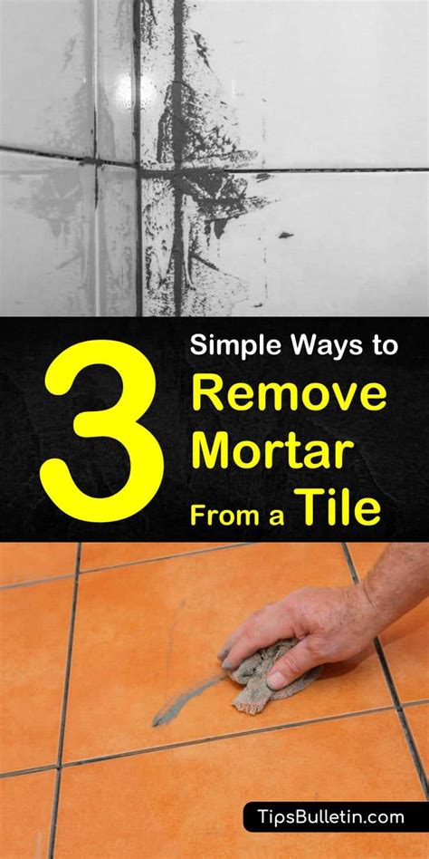 3 Simple Ways To Remove Mortar From A Tile