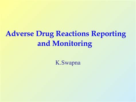 Detection Reporting And Management Of Adverse Events Ppt