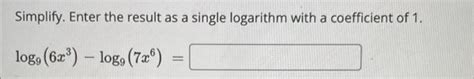 Solved Simplify Enter The Result As A Single Logarithm With