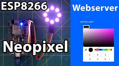 Neopixel Color Control In Web Server By Esp 8266 Esp Neopixel Neopix
