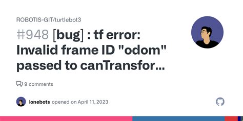 Bug Tf Error Invalid Frame Id Odom Passed To Cantransform Argument Targetframe Frame