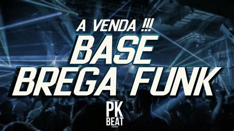 Base Brega Funk Com Acapella A Venda 2023 Prod Pk Beats Youtube