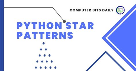 Python Star Patterns How To Print Stunning Shapes With Your Code Python For Loop