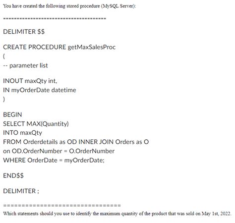 Solved You Have Created The Following Stored Procedure Chegg Com