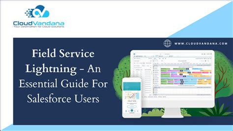 Field Service Lightning An Essential Guide For Salesforce Users