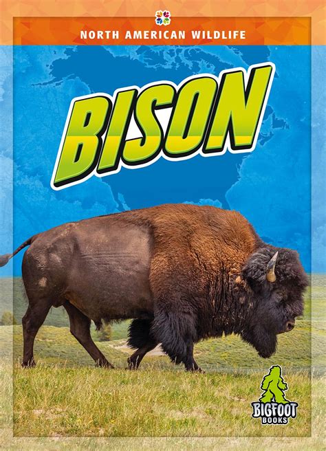 Bison North American Wildlife By Jenny Mason Goodreads