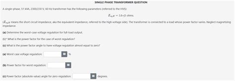 Solved Single Phase Transformer Question A Single Phase 51