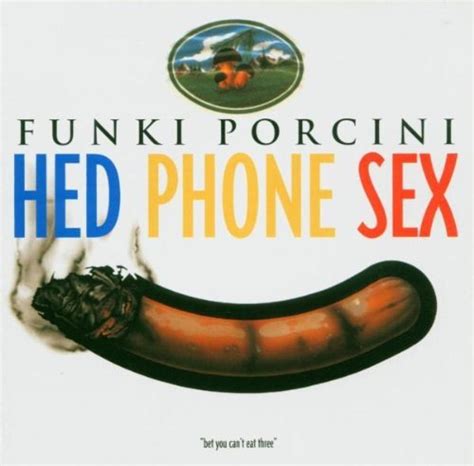 Hed Phone Sex Reissue Funki Porcini Amazon Es Cds Y Vinilos}