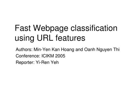 Ppt Fast Webpage Classification Using Url Features Powerpoint