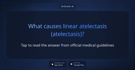 What Causes Linear Atelectasis Atelectasis