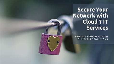 Network Security With Cloud 7 It Services