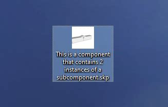 How To Retro Update A Source Component File From An Assembly File Sketchup Sketchup Community