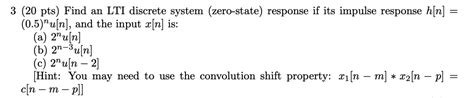 Solved Pts Find An LTI Discrete System Zero State Chegg Com