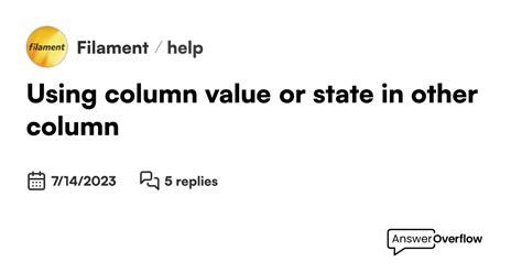 Using Column Value Or State In Other Column Filament