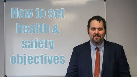 How To Set Health And Safety Objectives Sams Safety Snippets Youtube