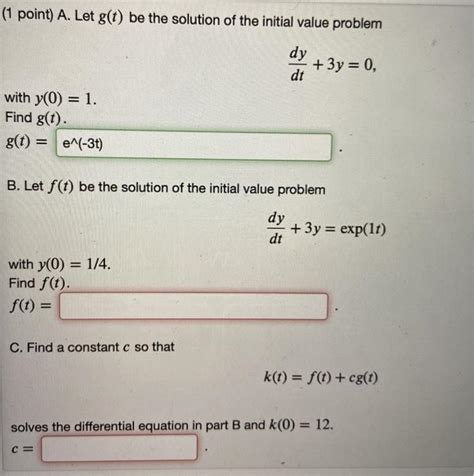 Solved Point A Let G T Be The Solution Of The Initial Chegg Com