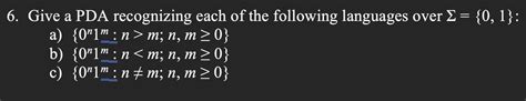 solved 6 give a pda recognizing each of the following