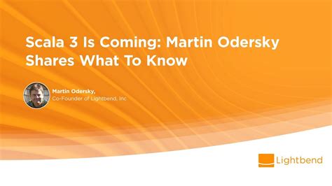 scala 3 is coming martin odersky shares what to know youtube