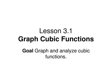 PPT Lesson Graph Cubic Functions PowerPoint Presentation Free Download ID