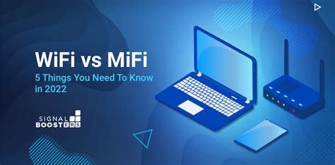 Wifi Vs Mifi 5 Things You Didnt Know Signalboosters