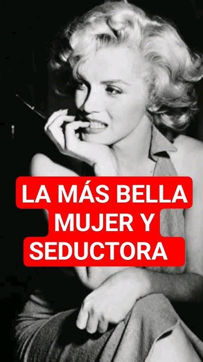 Marilyn Y Su Belleza Cautivo El Mundo Belleza Seducción Amorpropio