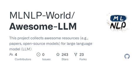 Github Mlnlp Worldawesome Llm This Project Collects Awesome Resources Eg Papers Open
