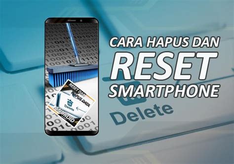 Cara Reset Dan Hapus Data Apk For Android Download