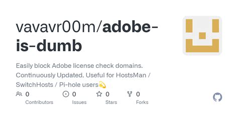 GitHub Vavavr M Adobe Is Dumb Easily Block Adobe License Check Domains Continuously Updated