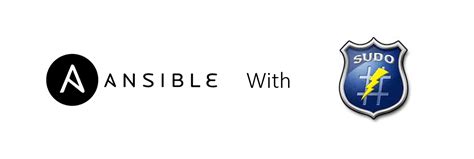Ansible With Sudo Privileges