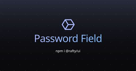 password field rafty ui docs