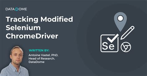 Tracking Modified Selenium Chromedriver Datadome