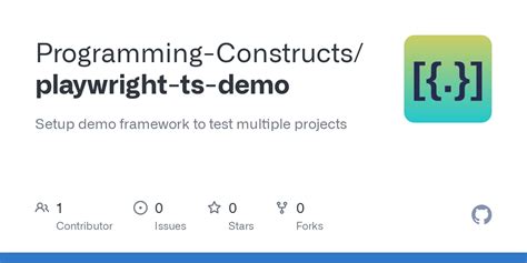 Github Programming Constructsplaywright Ts Demo Setup Demo Framework To Test Multiple Projects