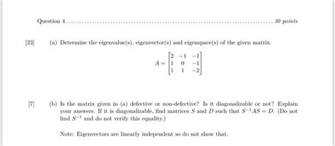 Solved A Determine The Eigenvalues Eigenvectors And