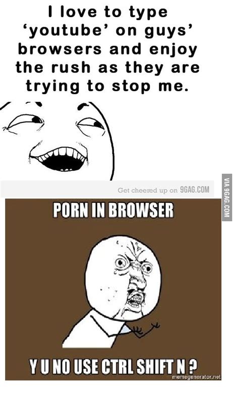 Y U No Use Ctrl Shift N 9gag