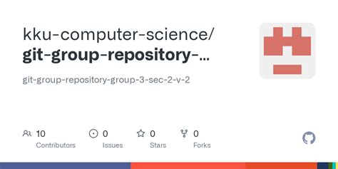 Github Kku Computer Sciencegit Group Repository Group 3 Sec 2 V 2 Git Group Repository Group