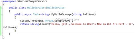 Accessing Methods Asynchronously In Wcf 45 Dotnetcurry