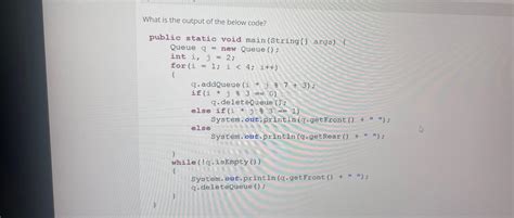 Solved What Is The Output Of The Below Codepublic Static