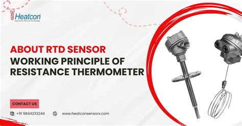 About Rtd Sensor Working Principle Of Resistance Thermometer Heatcon Sensors