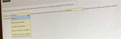 Solved Choose The Correct Word Or Phrase From The Drop Down Menus To Correctly Complete The