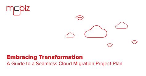 Mastering Cloud Migration A Comprehensive Guide With Cloud Migration Project Plan