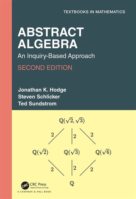 Textbooks In Mathematics Abstract Algebra 9780367555016 Jonathan K