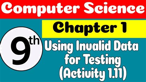 Class 9 Computer Chapter 1 Using Invalid Data For Testing 9th Class Computer Science Chapter