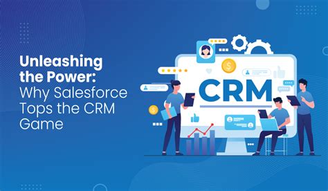 Unleashing The Power Why Salesforce Tops The Crm Game 4i