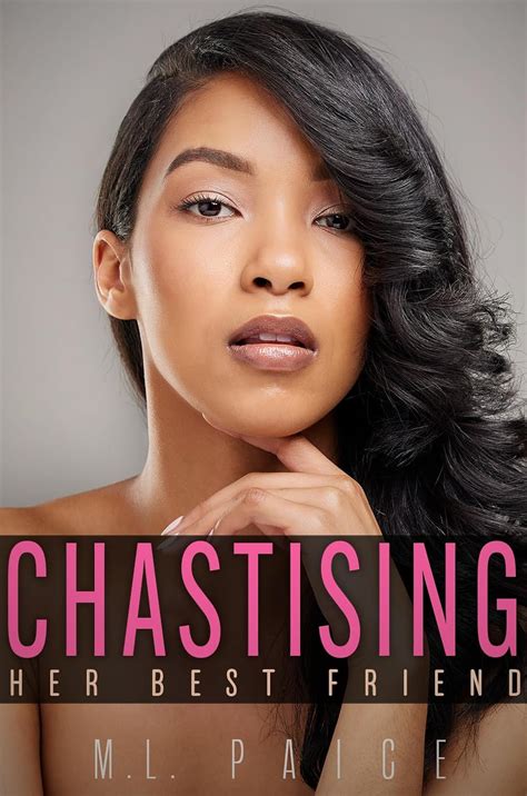 Chastising Her Best Friend Ebony Chastity Femdom Novella Ebony Dommes