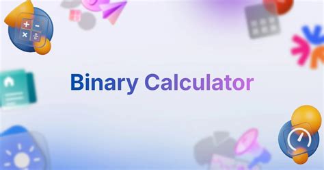 Binary Calculator Base 2 Operations Toolsace