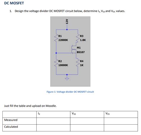 1 Design The Voltage Divider Dc Mosfet Circuit