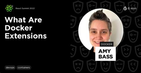 what are docker extensions by amy bass