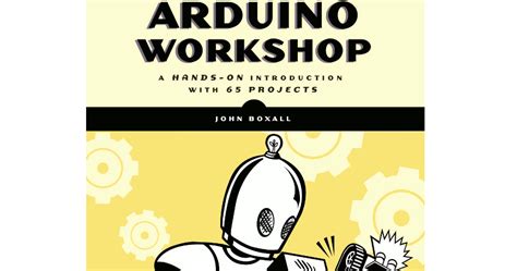 Originalpdfbooks Arduino Workshop A Hands On Introduction With 65 Projects